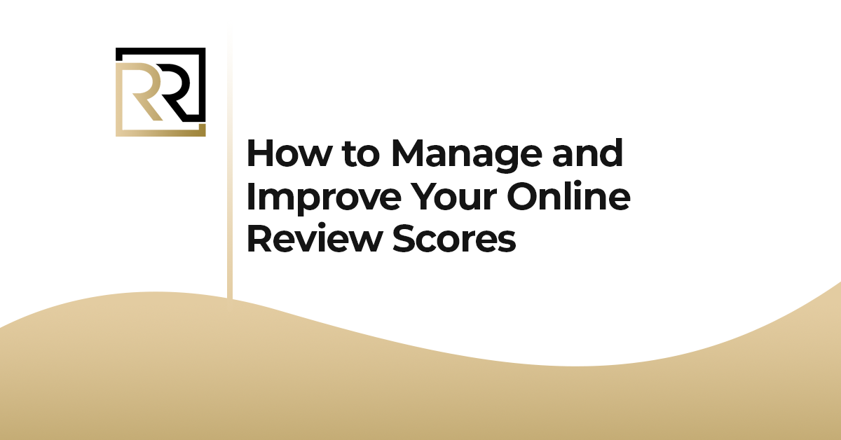 Improve Your Online Review Scores - Personal Reputation Management